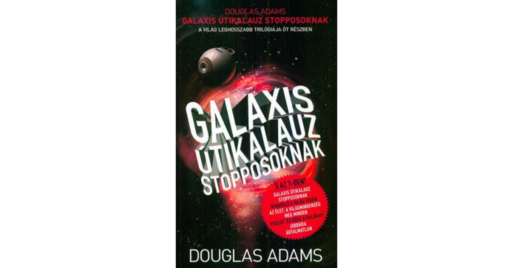 Galaxis útikalauz stopposoknak - Douglas Adams - Libertine Könyvesbolt