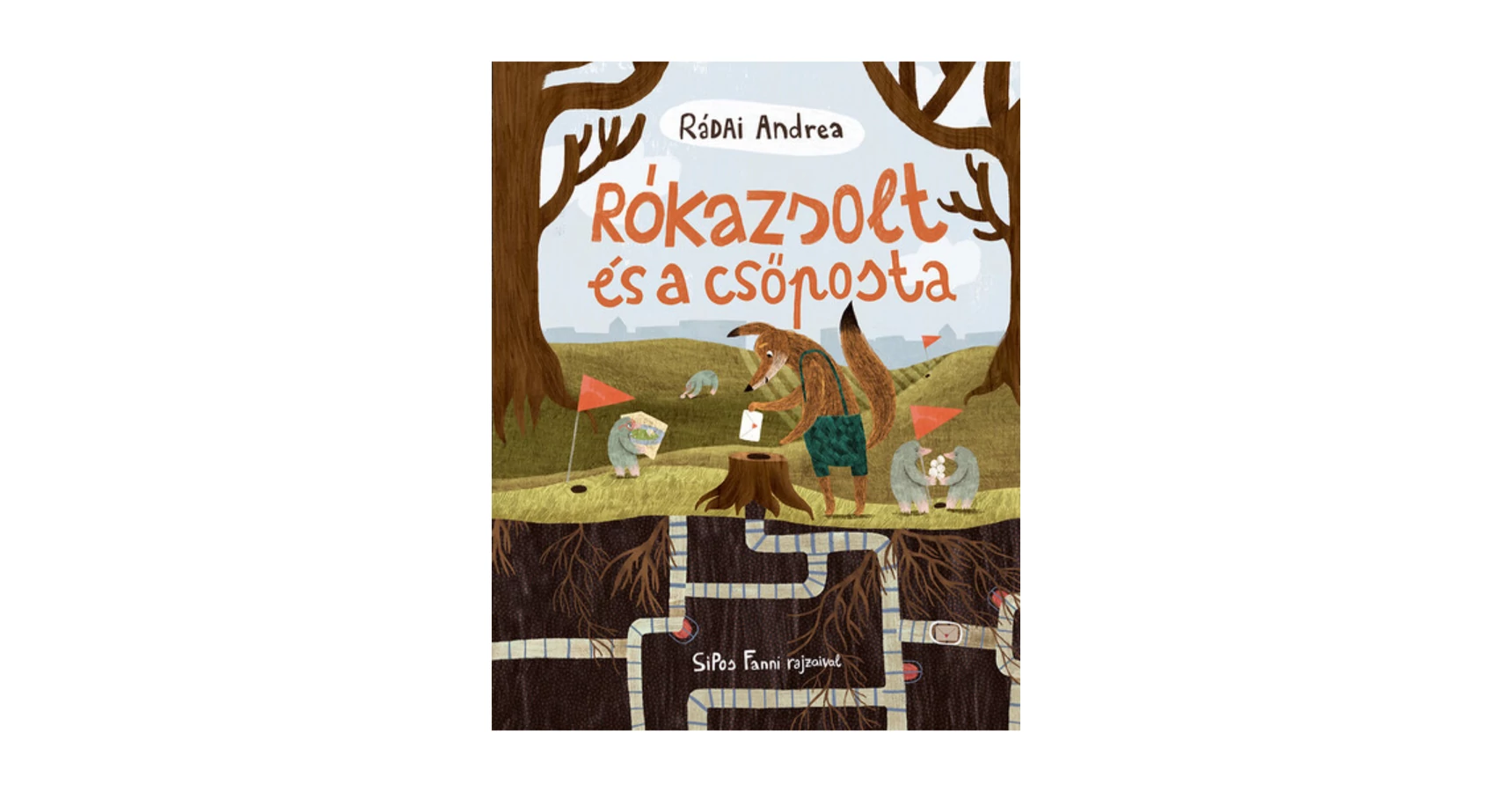 Rókazsolt és a csőposta - Rádai Andrea - Libertine Könyvesbolt